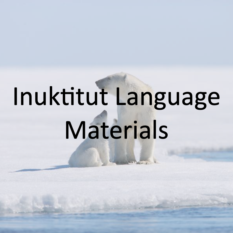 Inuktitut Language Materials – White Fox Learning